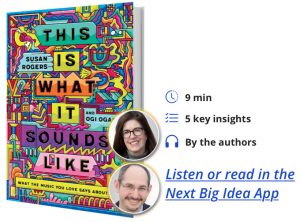 This is What It Sounds Like: What the Music You Love Says About You